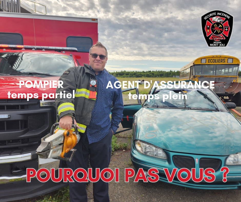 BENOIT DUTIL, UN POMPIER QUI NE MANQUE PAS D’ASSURANCE - Ville de Mont-Joli